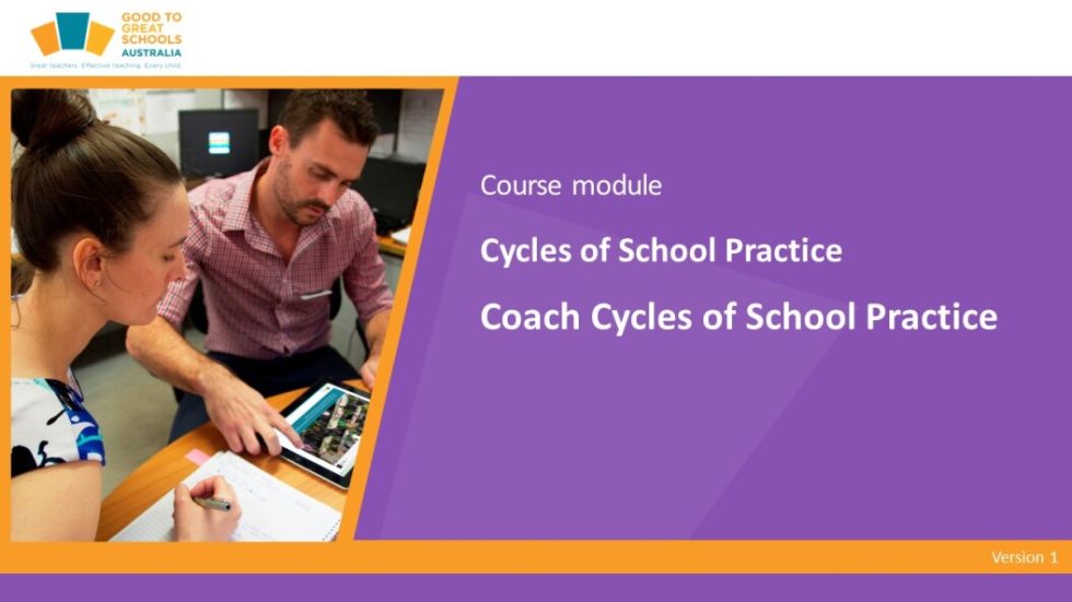 Course Module – Effective Teaching - Good to Great Schools Australia