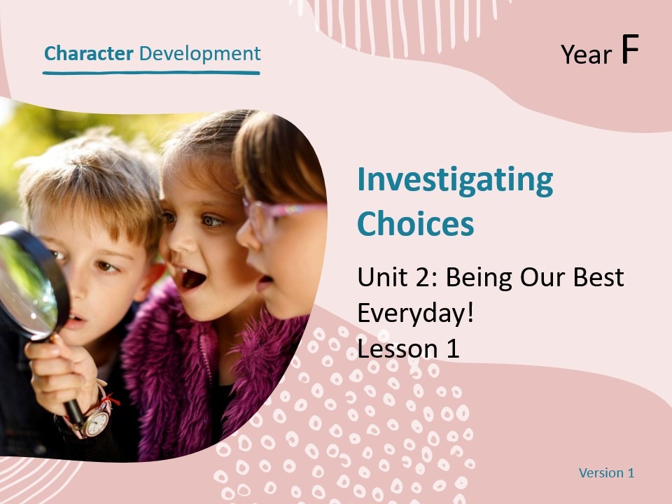 ECIS – Character Development – Unit 2 - Good to Great Schools Australia