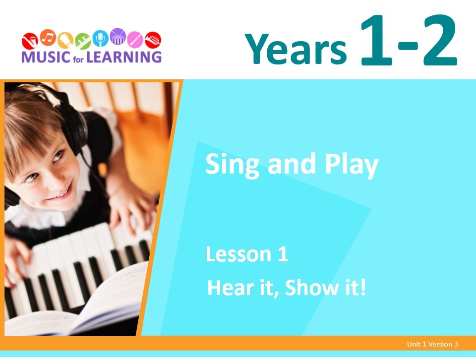 Music for Learning – Unit 1 - Good to Great Schools Australia
